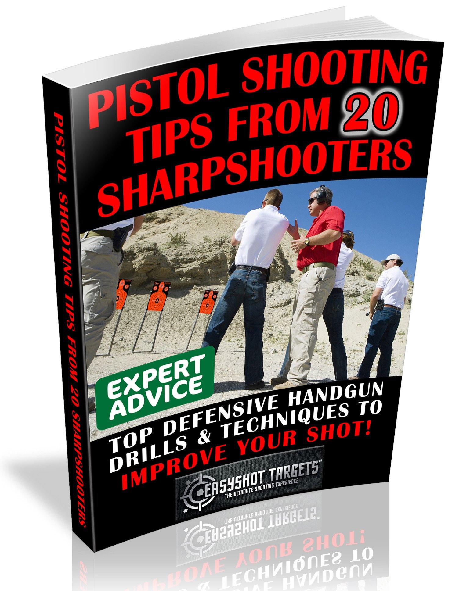 PISTOL SHOOTING TIPS FROM 20 SHARPSHOOTERS (FREE DOWNLOAD) – EasyShot ...